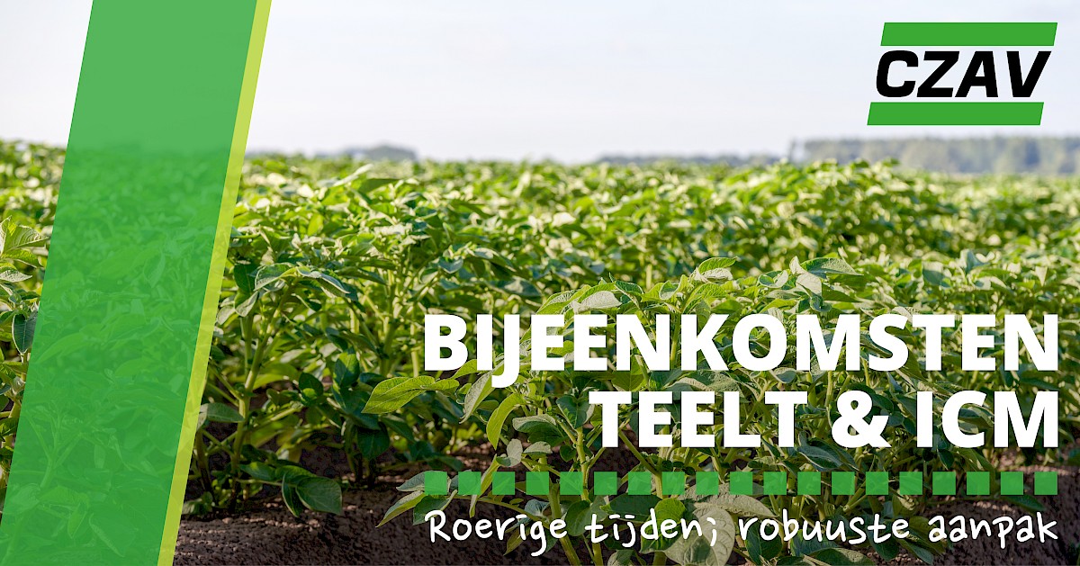 CZAV Teelt & ICM | Landbouwagenda | De agenda voor agrarisch Nederland!
