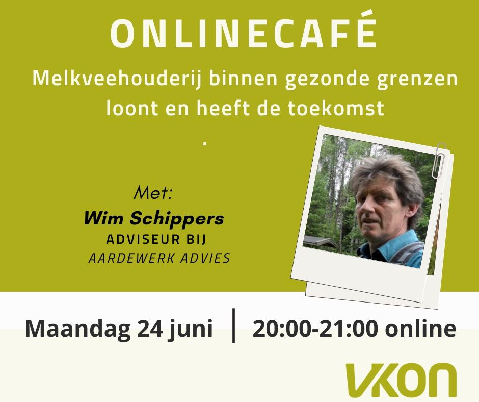 Onlinecafé: Wim Schippers over ‘Boeren binnen gezonde grenzen loont en ...